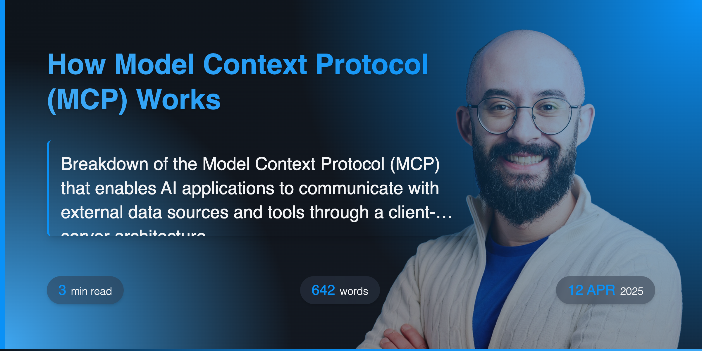 How Model Context Protocol (MCP) Works
